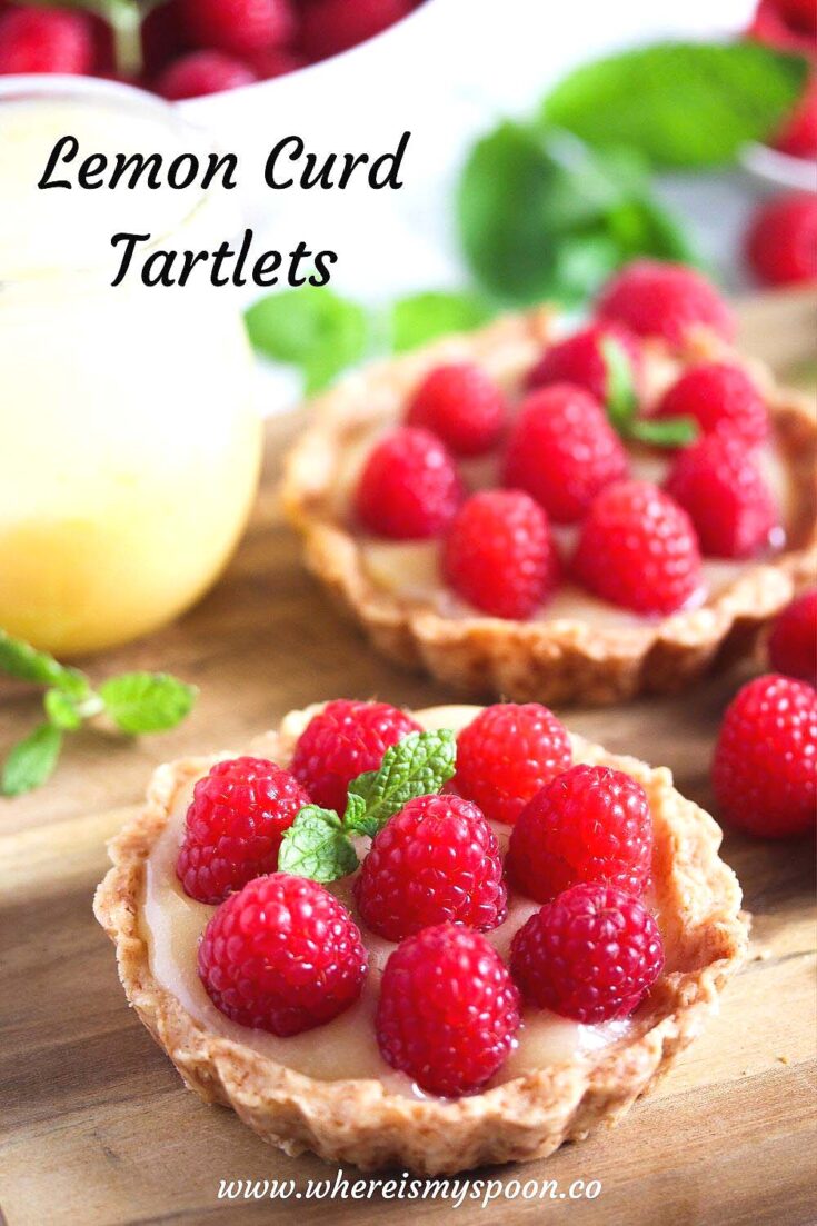 Lemon Curd Tartlets (with Raspberries) - Where Is My Spoon