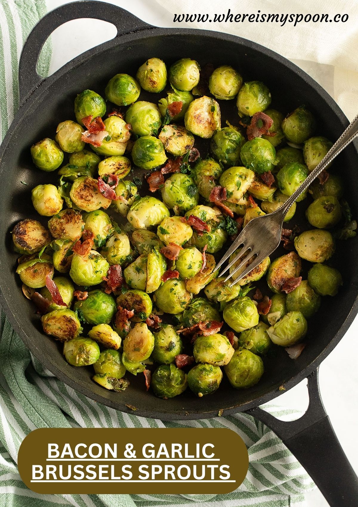 Pan-Fried German Brussels Sprouts with Bacon - Where Is My Spoon