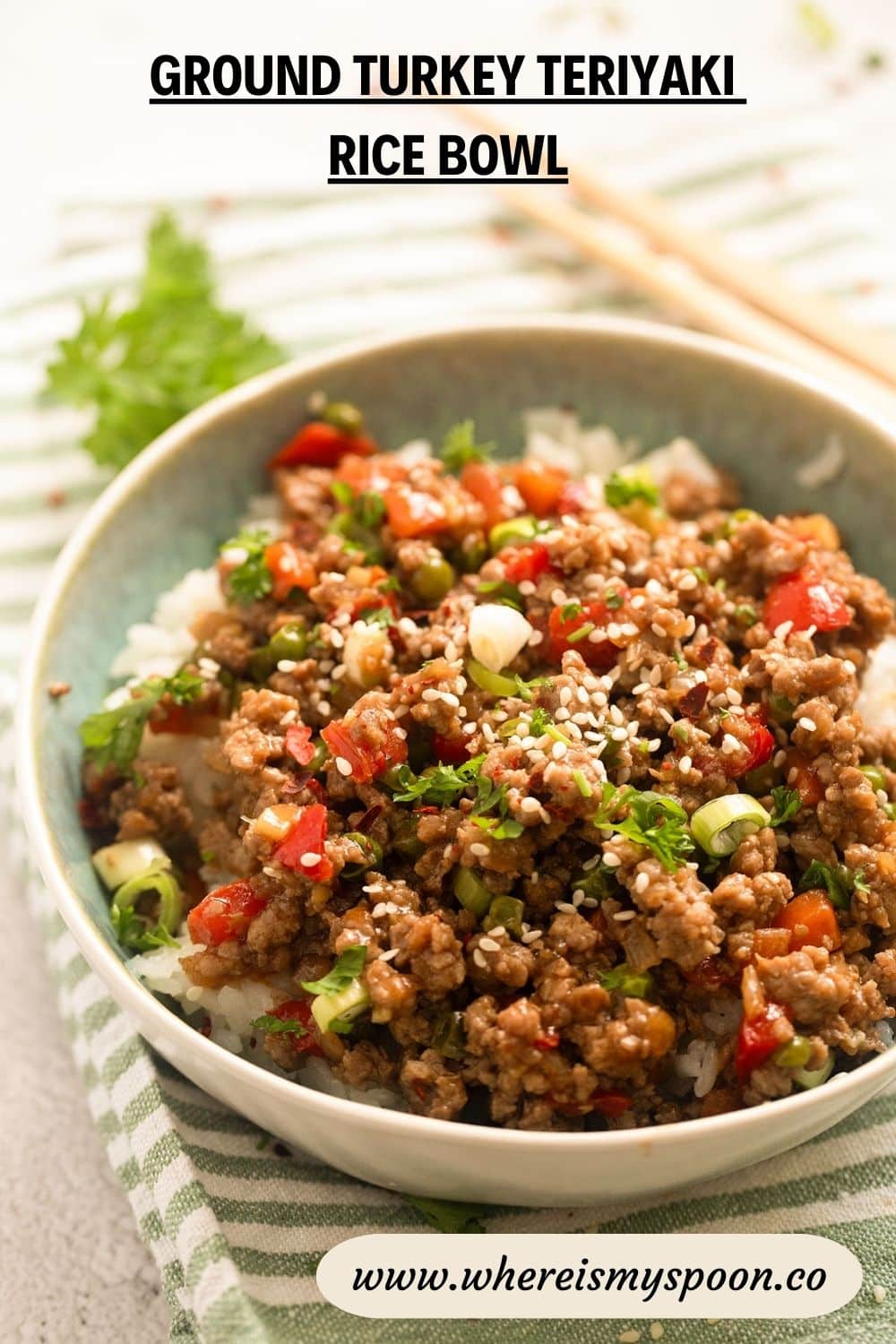 Ground Turkey Teriyaki Rice Bowl - Where Is My Spoon