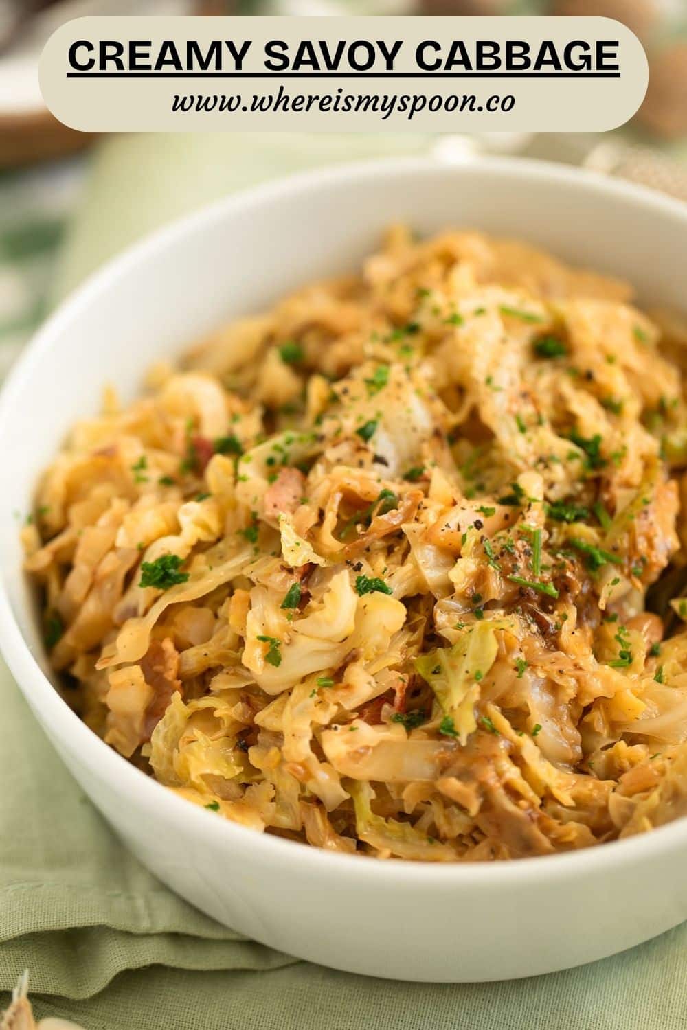 Creamy Savoy Cabbage – German-Style - Where Is My Spoon